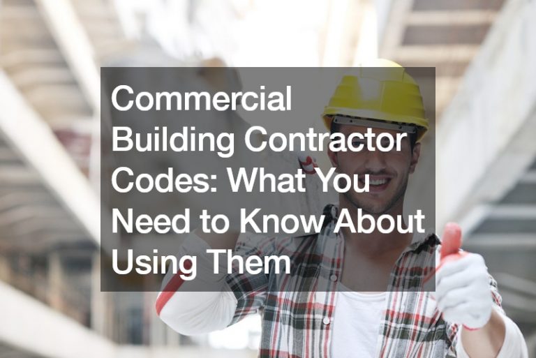 Commercial Building Contractor Codes What You Need to Know About Using ...