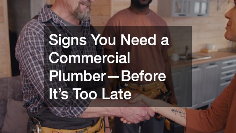 Signs You Need a Commercial Plumber—Before It’s Too Late - Lean And ...